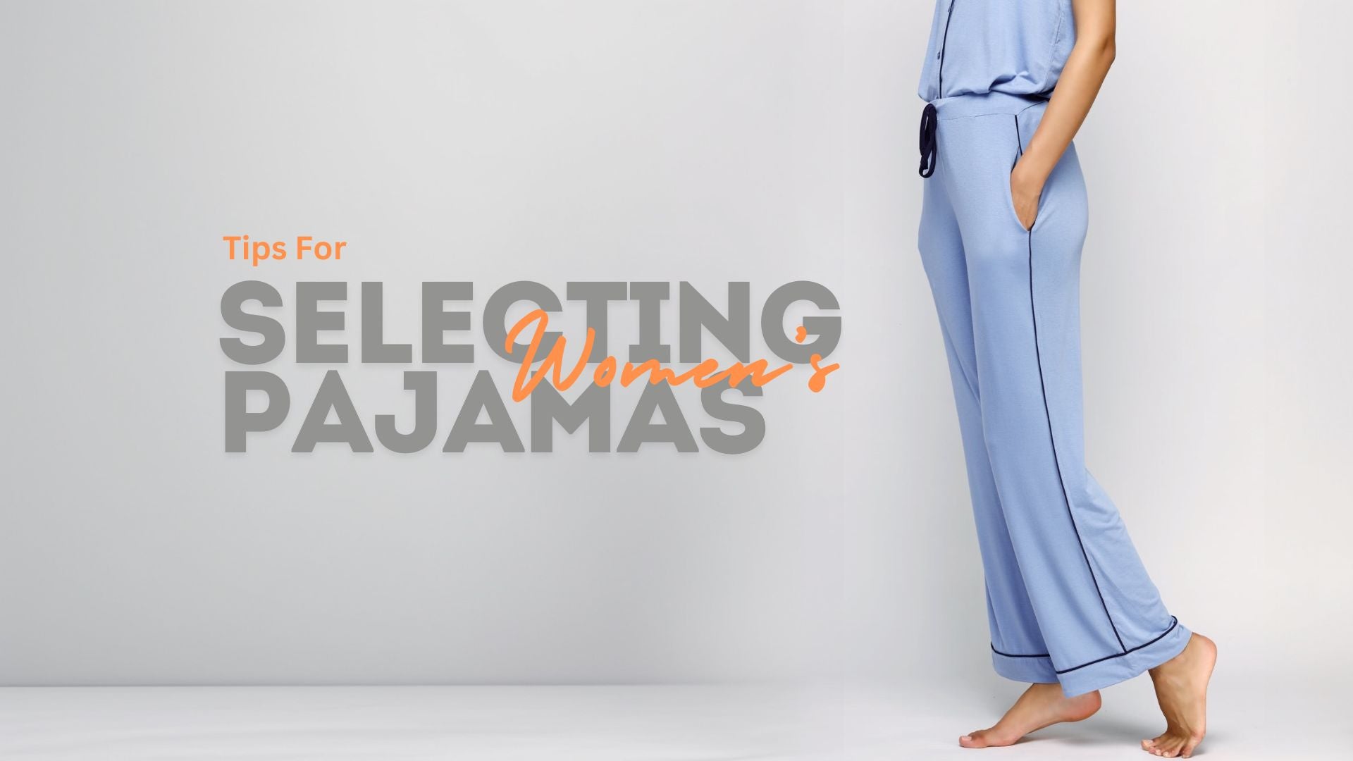 7 Tips for Selecting the Best Pajamas for Comfort & Style – NeceSera
